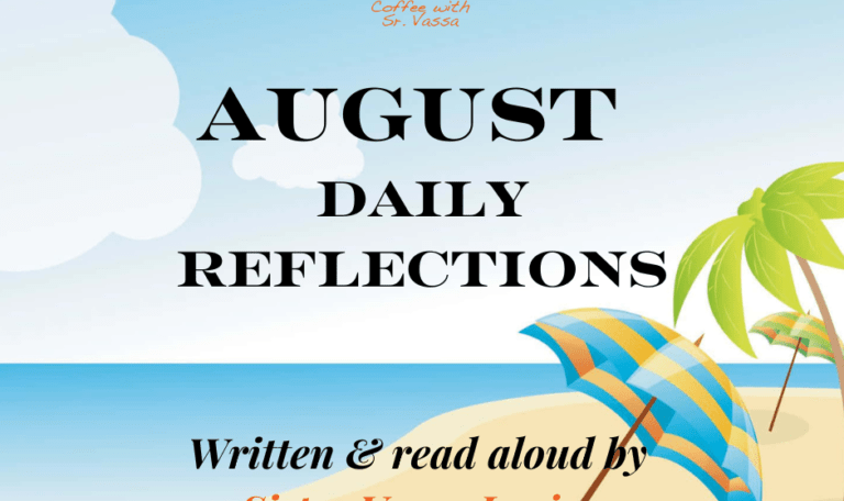 AUGUST REFLECTIONS (DOWNLOAD) - Coffee with Sister Vassa