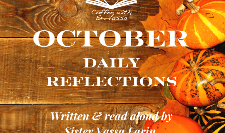 OCTOBER REFLECTIONS (DOWNLOAD) - Coffee with Sister Vassa