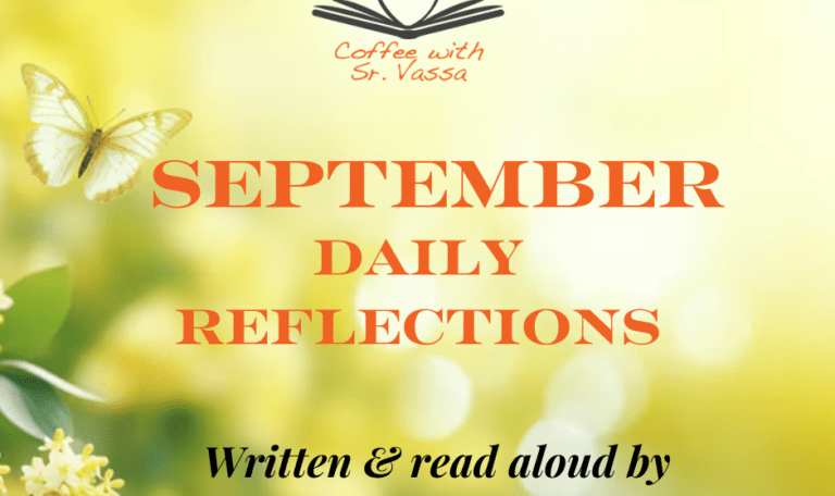 SEPTEMBER REFLECTIONS (DOWNLOAD) - Coffee with Sister Vassa